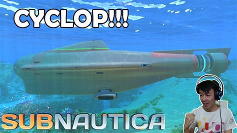How To Build Cyclops Subnautica