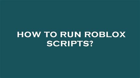 how to run roblox scripts youtube