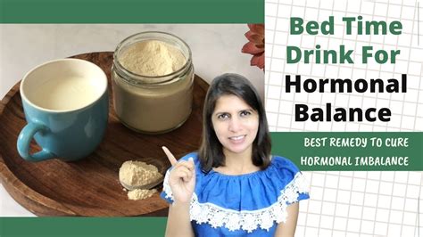 Bed Time Drink For Hormonal Balance Best Remedy To Cure Hormonal