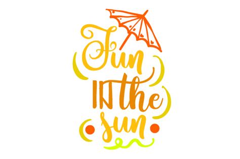 Fun In The Sun Svg Cut File By Creative Fabrica Crafts Creative Fabrica