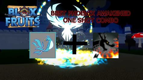 Best Phoenix Awakening One Shot Combo Blox Fruits YouTube