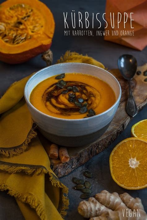 Kürbissuppe mit Orange Karotte und Ingwer Vegan Mom by Anna Elisie