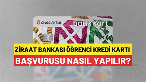 Ziraat Bankası Öğrenci Kredi Kartı Başvurusu Nasıl Yapılır