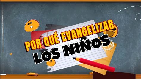 Por qué los niños evangelizan VALETRY