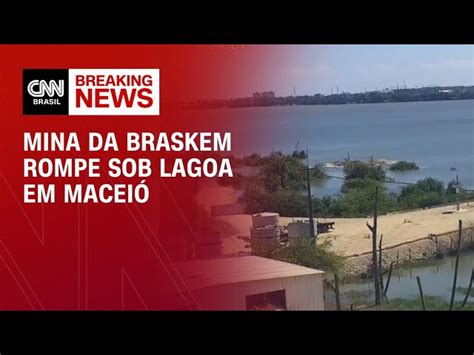 Veja o momento exato em que mina da Braskem se rompe em Maceió CNN Brasil