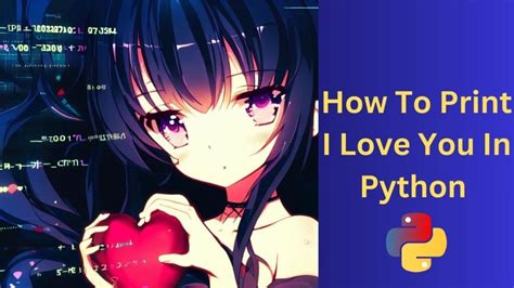 how to print i love you in python in 3 easy steps game of devil