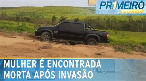 Mulher é encontrada morta em matagal após invasão a sítio Primeiro