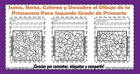 Suma Resta Colorea Y Descubre El Dibujo De La Primavera De Segundo