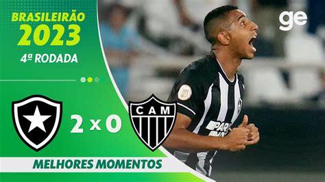 BOTAFOGO 2 X 0 ATLÉTICO MG MELHORES MOMENTOS 4ª RODADA BRASILEIRÃO