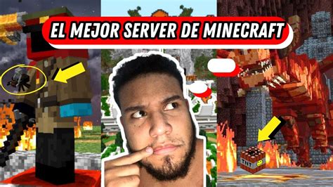 CUAL ES EL MEJOR SERVIDOR DE MINECRAFT No Premiun Minecraft