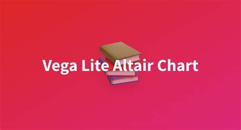 Madhuv Vega Lite Altair Chart At Main