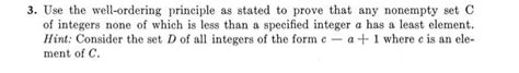 solved 3 use the well ordering principle as stated to prove