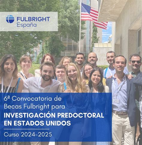 6a Convocatoria de Becas Fulbright para Investigación Predoctoral en
