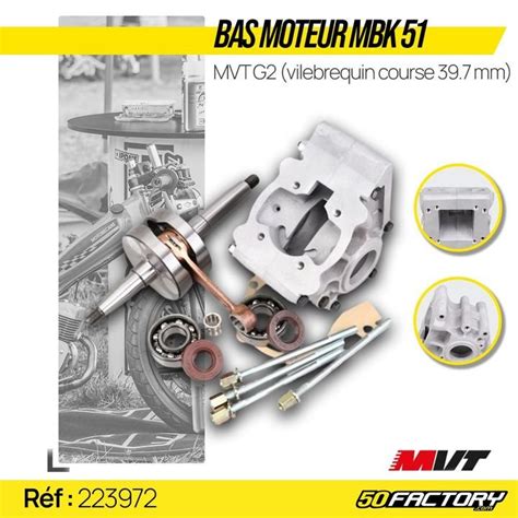 Retrouvez Le Pack Bas Moteur Complet MVT G2 MBK 51 Adaptable Pour