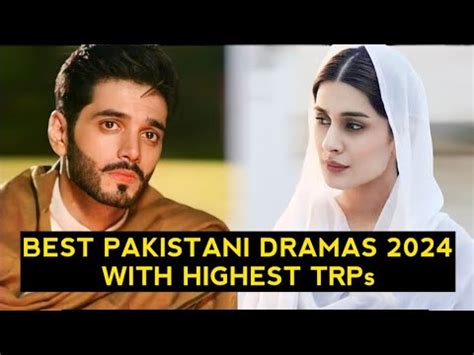 Top 10 Best Pakistani Dramas 2024 With Highest TRPs YouTube