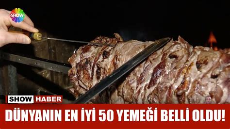 Dünyanın en iyi 50 yemeği belli oldu YouTube
