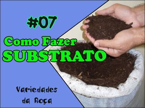 Como Fazer Substrato Fácil para Plantas Orgânico Passo a Passo