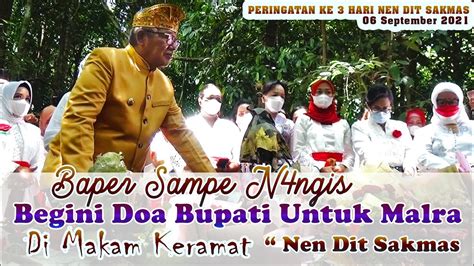 Bupati Malra Ziarah Ke Makam Nen Dit Sakmas Peringatan Hari Nen Dit