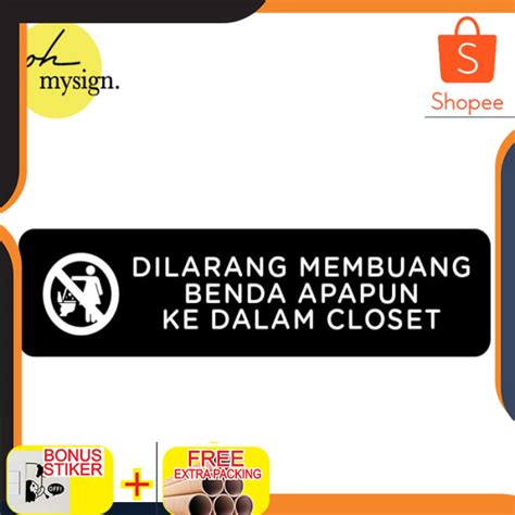Jual Sign Dilarang Buang Sampah Ke Closet Akrilik Sign Board Printed
