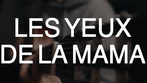 TUTO GUITARE Les Yeux De La Mama Kendji Girac Chords Chordify