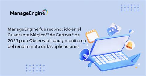 ManageEngine reconocido en el Cuadrante Mágico de Gartner 2023 para