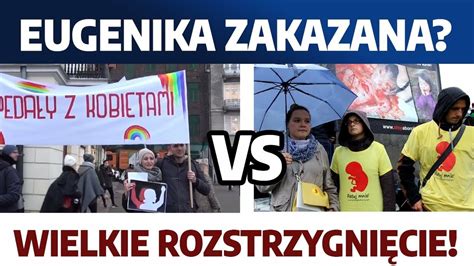 PILNE Trybunał orzeka w sprawie EUGENIKI Jaki finał sprawy PROLIFE