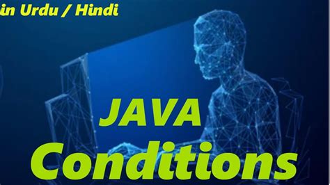 Conditions In Java YouTube