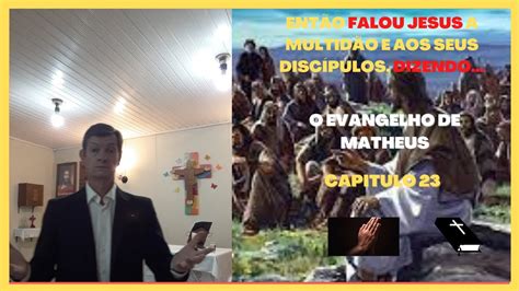 O Evangelho De Matheus Capitulo Youtube