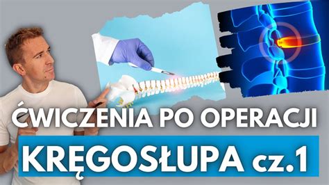 Ćwiczenia po OPERACJI kręgosłupa lędźwiowego Praca w domu Część 1