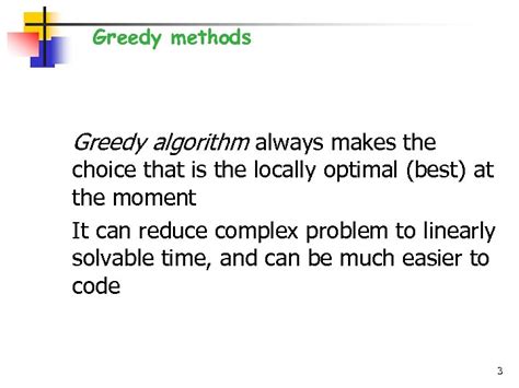 cpsc 335 greedy methods and backtracking dr marina