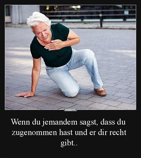 Wenn Du Jemandem Sagst Dass Du Zugenommen Hast Und Lustige Bilder