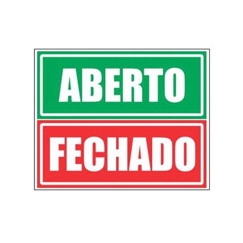 PLACAS DE POLIESTIRENO AUTO ADESIVA AEBRTO FECHADO SINALIZE Mat 3893