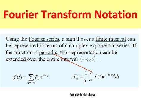 properties of continuous fourier transforms fourier transform notation
