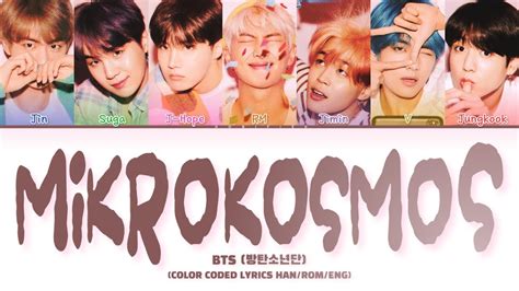 BTS 방탄소년단 Mikrokosmos 소우주 Color Coded Lyrics Han Rom Eng YouTube