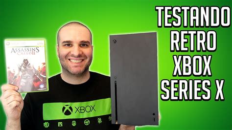 Testando Retrocompatibilidade Do Xbox Series X Jogos M Dia F Sica