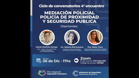 Ciclo De Conversatorios Mediaci N Policial Polic A De Proximidad Y