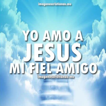 Amigos X Siempre Jesús Mi Fiel Amigo