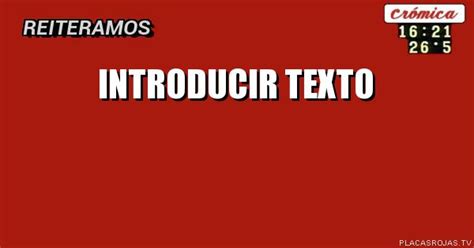 Introducir Texto Placas Rojas Tv