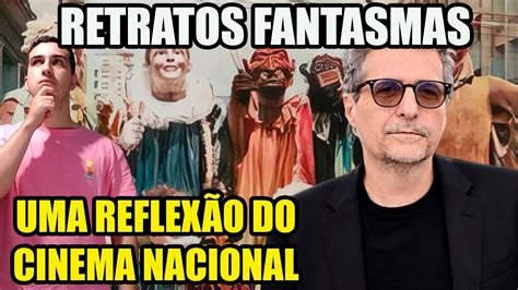RETRATOS FANTASMAS O BRASIL NO OSCAR Crítica do filme YouTube