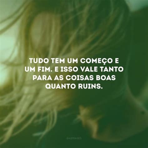 30 Frases Sobre Ciclos Que Nos Convidam A Refletir Sobre As Fases Da Vida