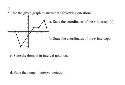 [solved] 5 use the given graph to answer the following qu