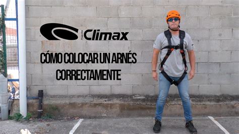 Cómo colocar un arnés de seguridad de forma correcta CLIMAX YouTube