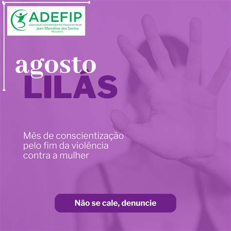 Lei Que Institui O Agosto Lil S Como M S De Prote O