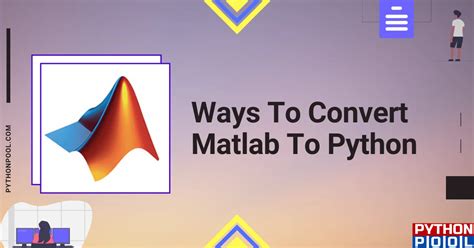 5 ways to convert matlab to python python pool