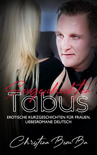 Tabu Familiengeheimnisse Sexgeschichten Ab 18 Unzensiert Romane für