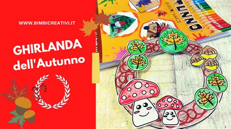 Ghirlanda Autunnale Fai Da Te Bimbi Creativi