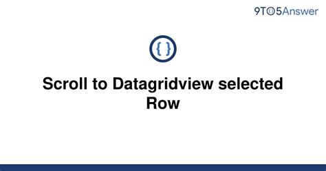 solved winforms datagridview no cell selected 9to5ans