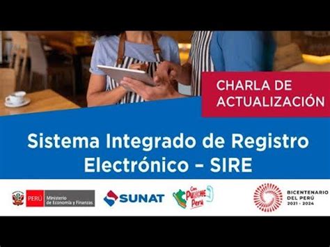 SIRE Sistema Integrado de Registros Electrónicos Charla SUNAT YouTube