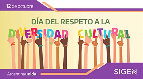 De Octubre D A Del Respeto A La Diversidad Cultural Argentina Gob Ar