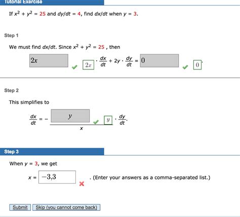 Solved Tutorial Exercise If X2 Y2 25 And Dy Dt 4 Find Chegg